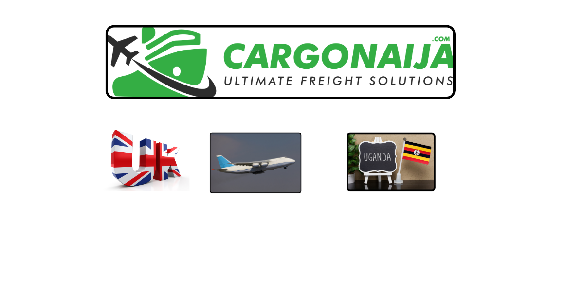 Cargo from UK to Uganda - We offer an Excellent Service at a great price
